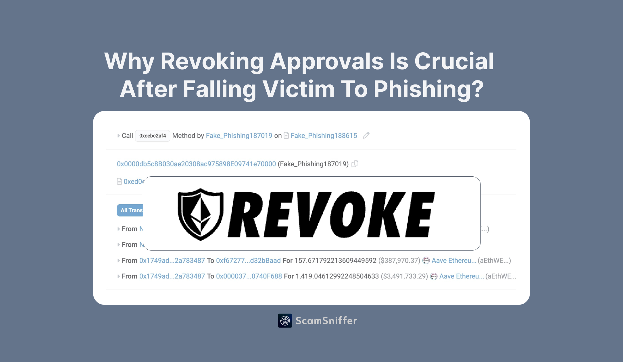 Why Revoking Approvals Is Crucial After Falling Victim To Phishing ...